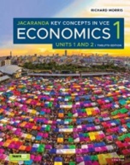 jacaranda-key-concepts-in-vce-economics-1-units-1-and-2-12e-learnon-and ...